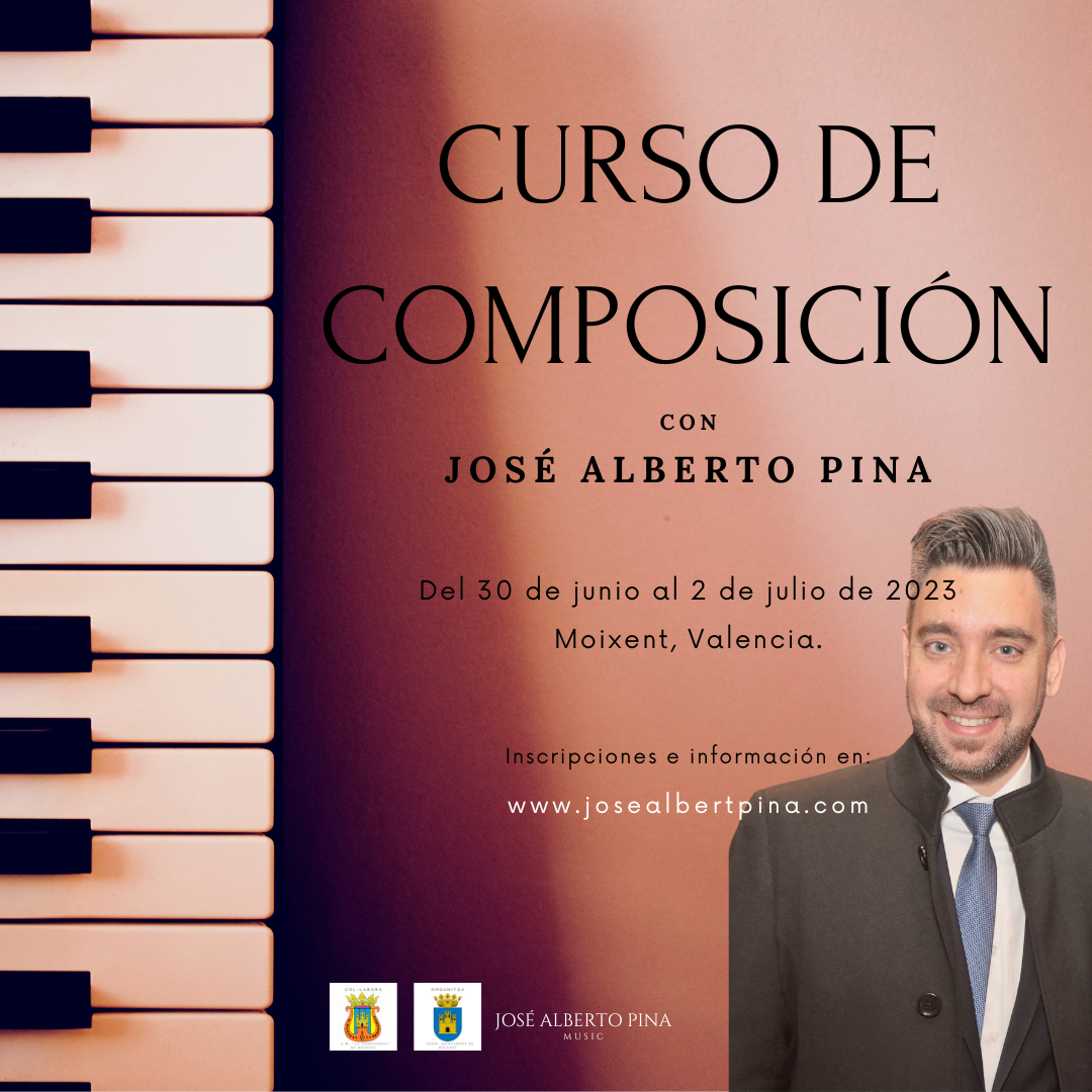 CURSO DE COMPOSICIÓN CON JOSÉ ALBERTO PINA - José Alberto Pina Music