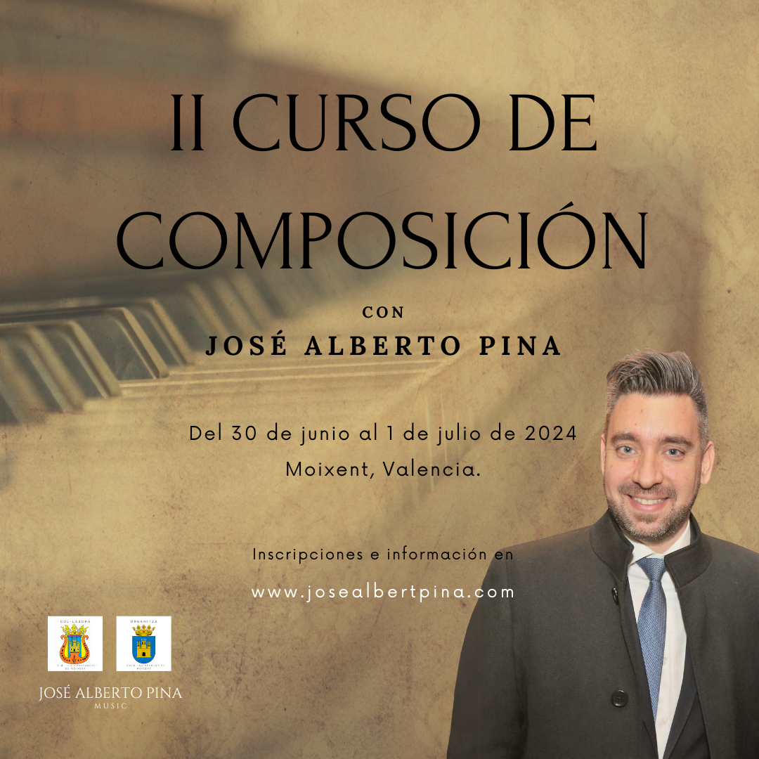 II CURSO DE COMPOSICIÓN CON JOSÉ ALBERTO PINA - José Alberto Pina Music